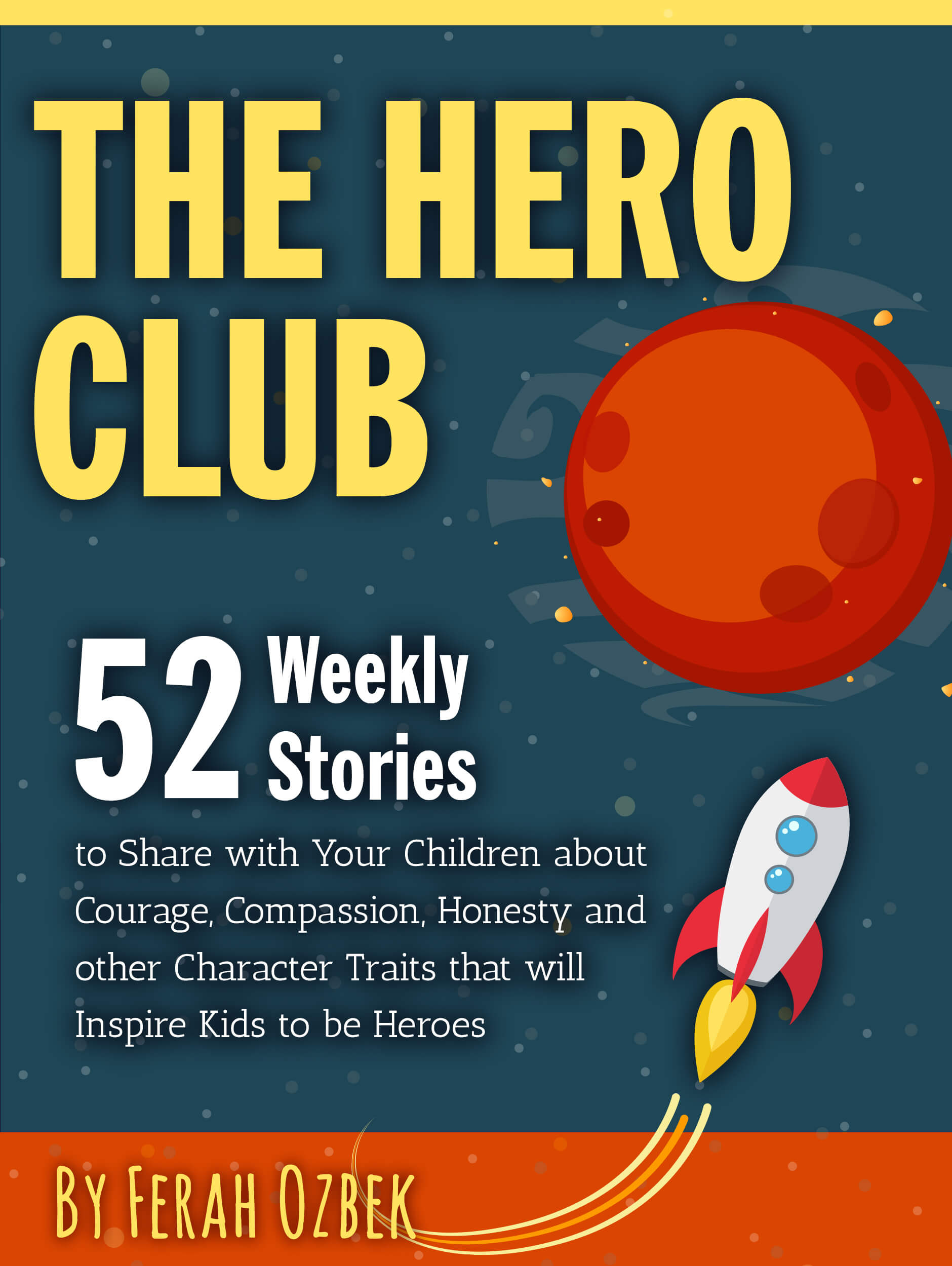 The Hero Club Book By Ferah Ozbek | Ferah Ozbek